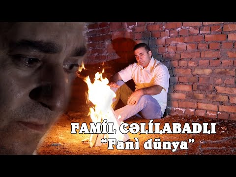 Famil Celilebadli - Fani Dunya 2024  Gitara Pərvin Nadiroğlu : Kamanca Fərhad (Rəsmi Video Musiq)