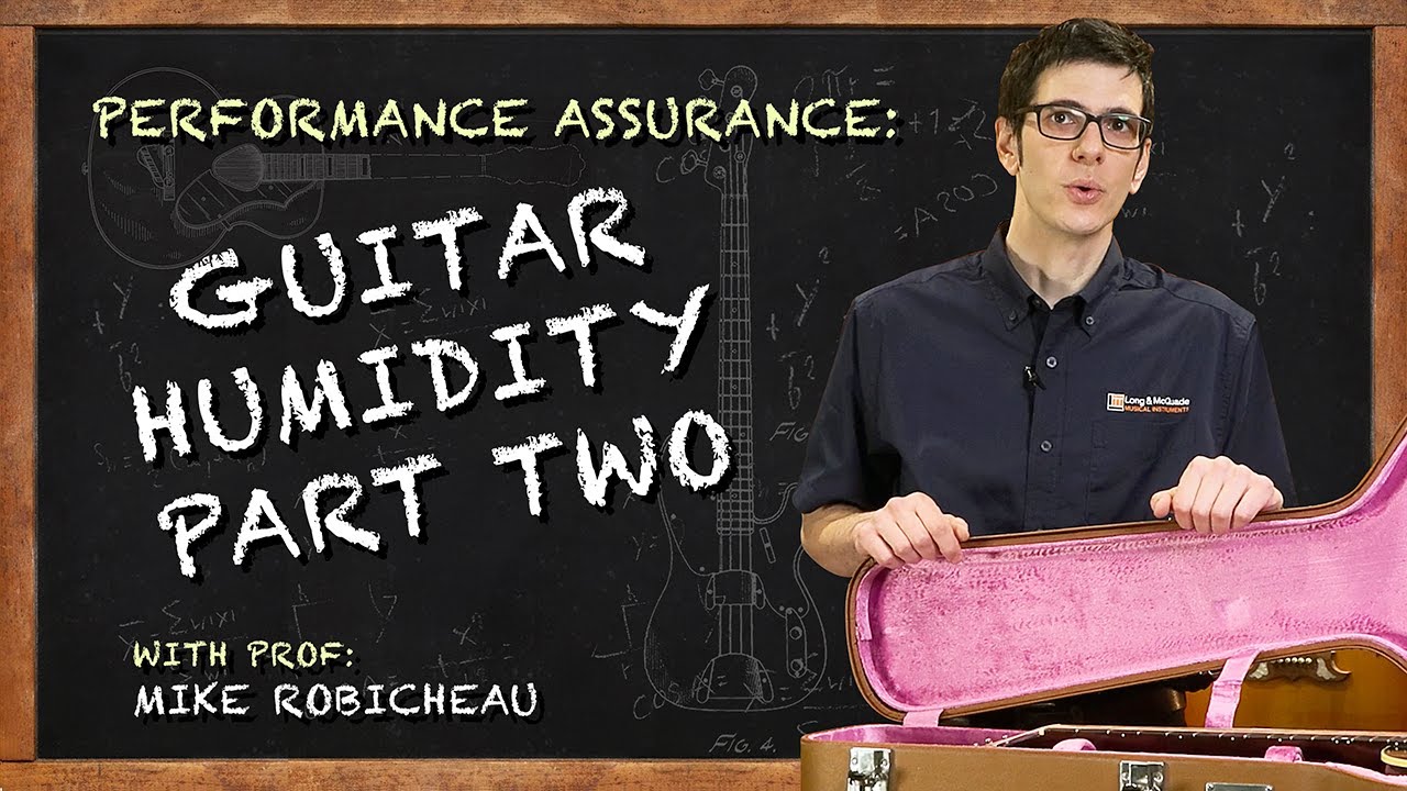 Guitar Humidity How-To [Part 2] - YouTube