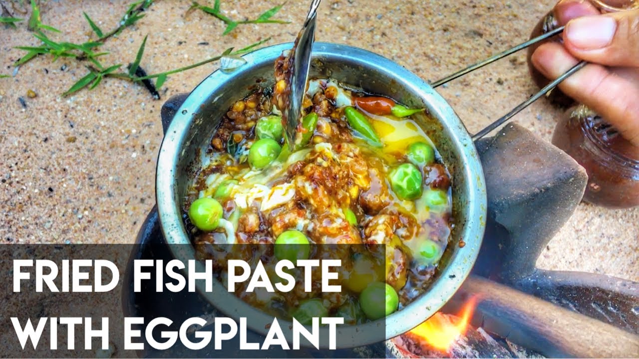 miniature fish paste with eggplant fried | ប្រហុកលីង | Cambodia foods ...