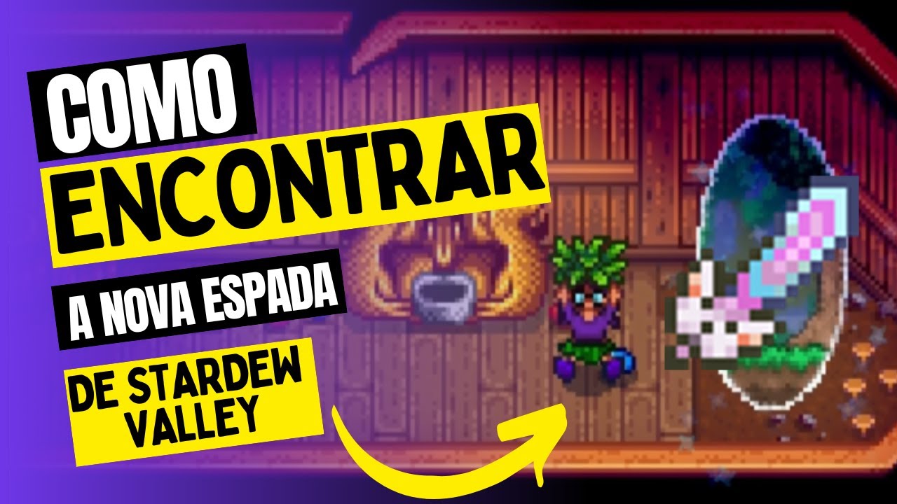 COMO encontrar A NOVA ESPADA de STARDEW VALLEY - MEOWMERE - YouTube