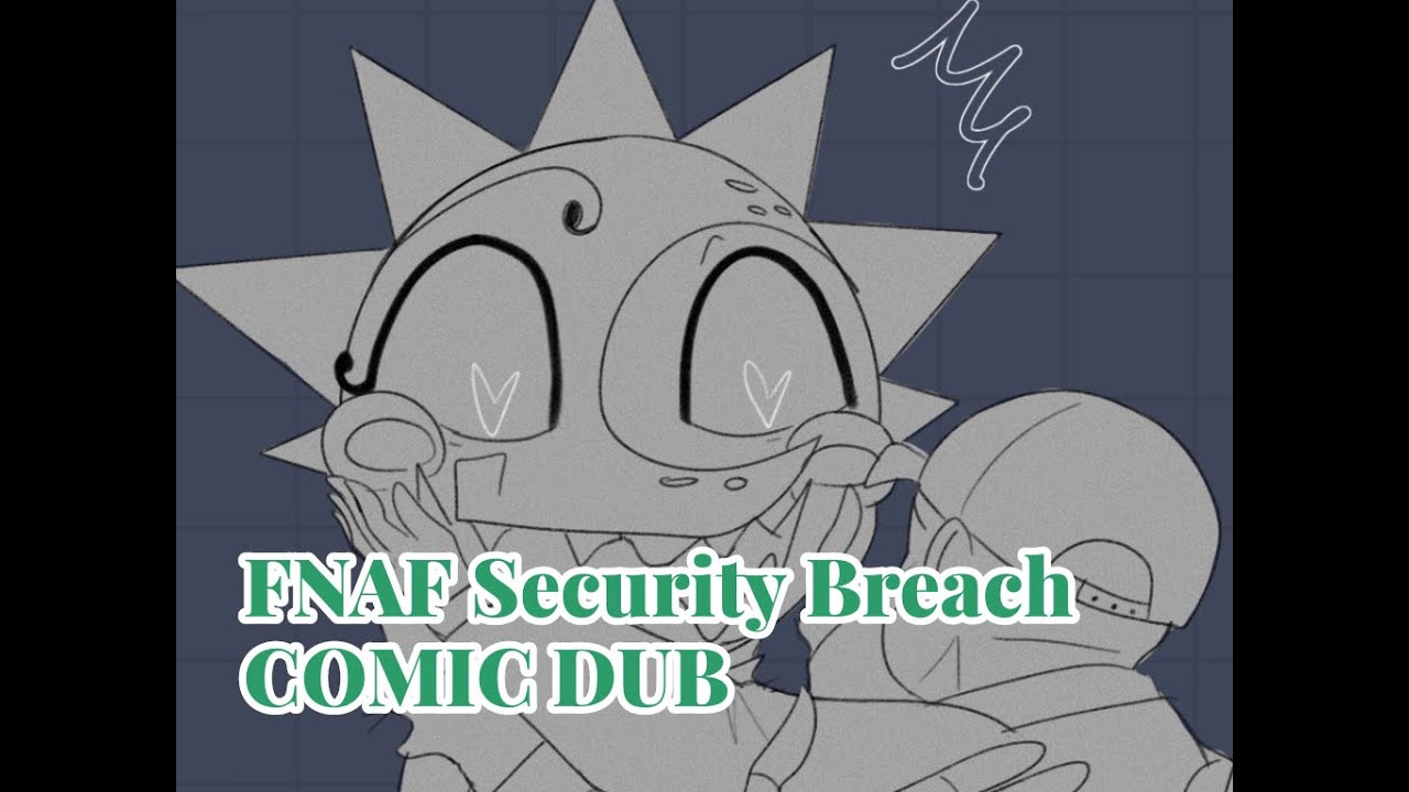 Sunrise Sassiness (A FNAF Security Breach Comic Dub) Artist ...