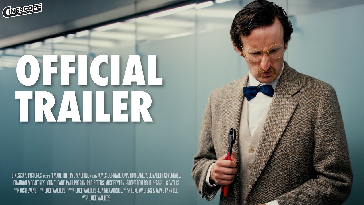 I Made the Time Machine (2025) | Official Sci-Fi Comedy Movie Trailer ...