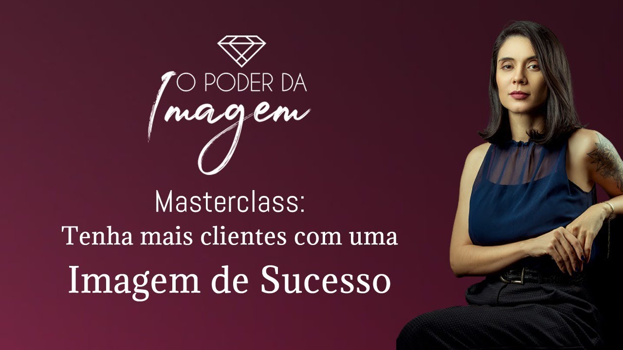 Masterclass O Poder da Imagem - YouTube