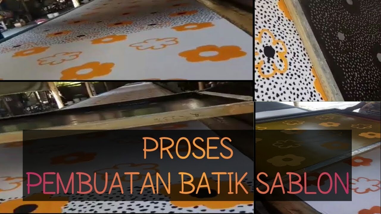 PROSES PEMBUATAN BATIK SABLON - YouTube