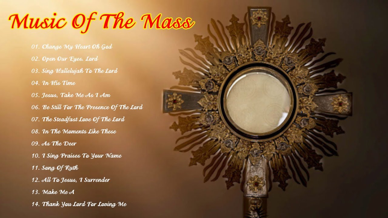 Music Of The Mass - Best Catholic Offertory Hymns For Mass - Best ...