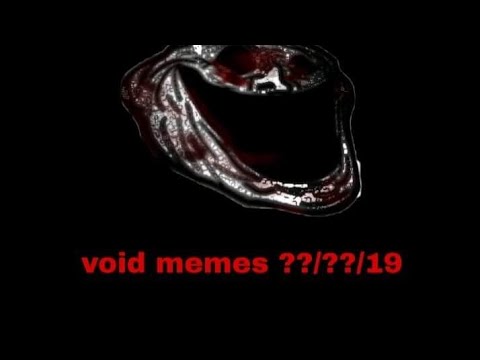 "VOID MEME" - YouTube