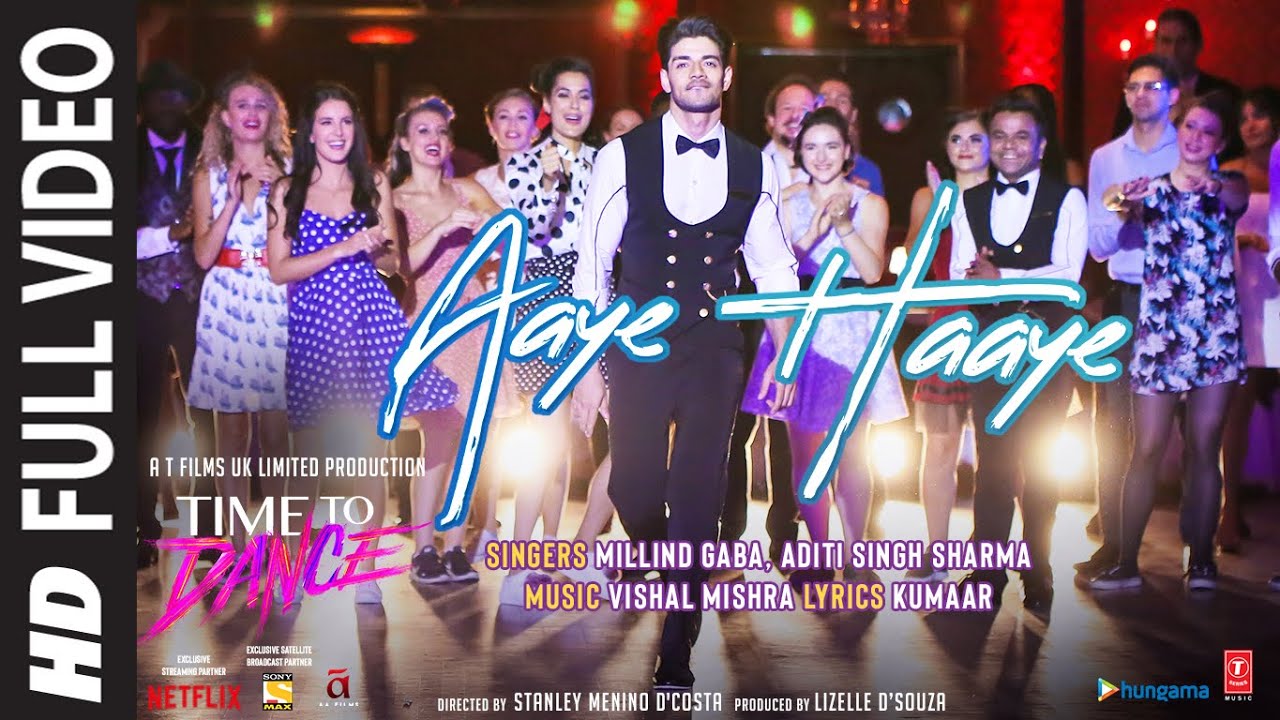 Aaye Haaye Full Song: Vishal Mishra Ft. Millind Gaba & Aditi S Sharma ...