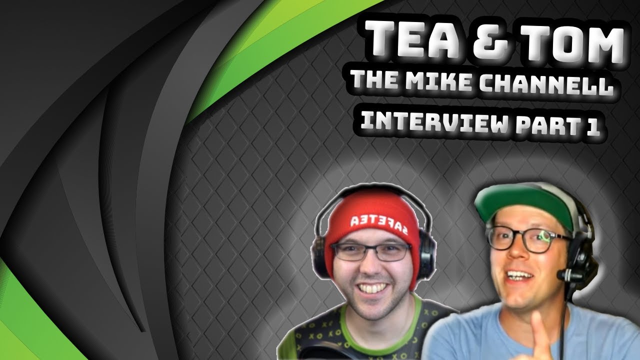 Tea & Tom - Mike Channel Interview Episode1 - YouTube