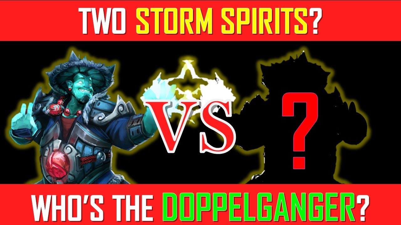 Storm Spirit vs Doppelganger! - This Is How You HUMILIATE When Enemy ...
