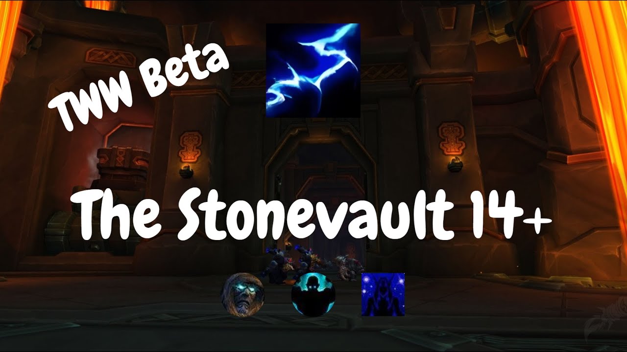 TWW BETA The Stonevault 14+ Elemental Shaman - YouTube