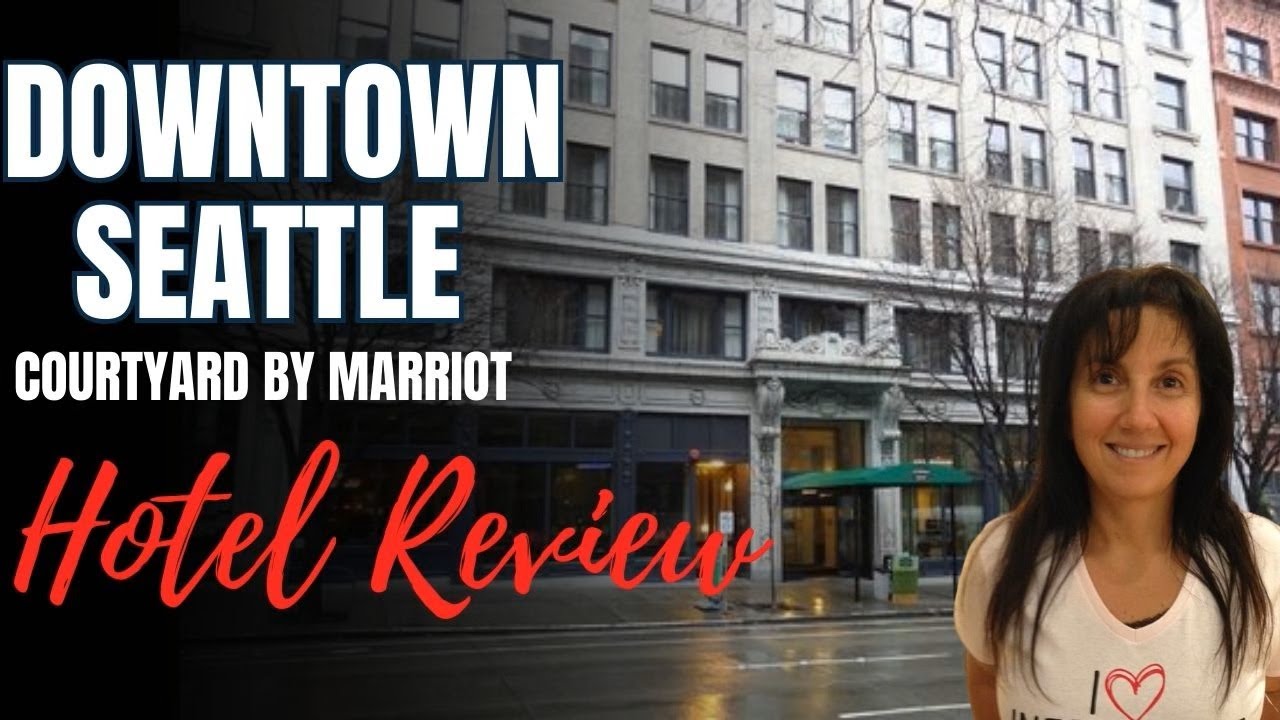 Best Place to Stay in Seattle, Courtyard Marriott - YouTube