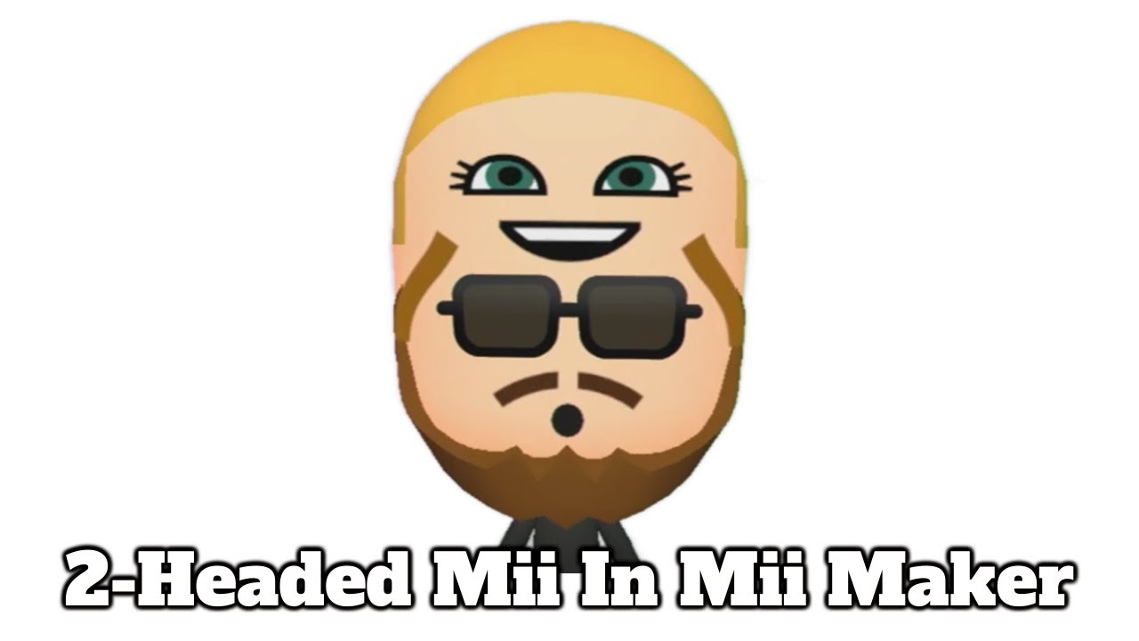 How To Make A 2-Headed Mii In Mii Maker - YouTube