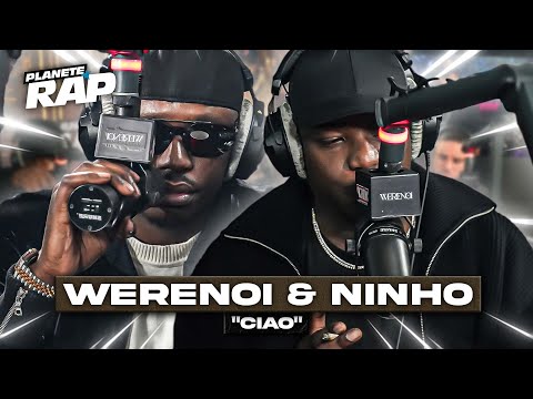 WeRenoi feat. Ninho - Ciao #PlanèteRap