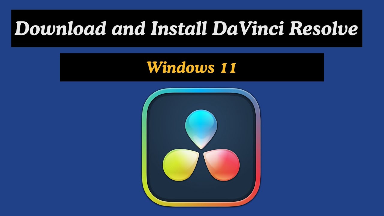 Windows PC: Download DaVinci Resolve & Setup with 4 Minutes Video (2025 ...