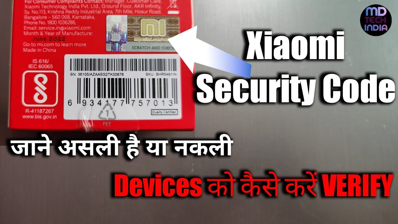 How to verify Xiaomi/Redmi/Mi products Authenticity | Xiaomi products ...