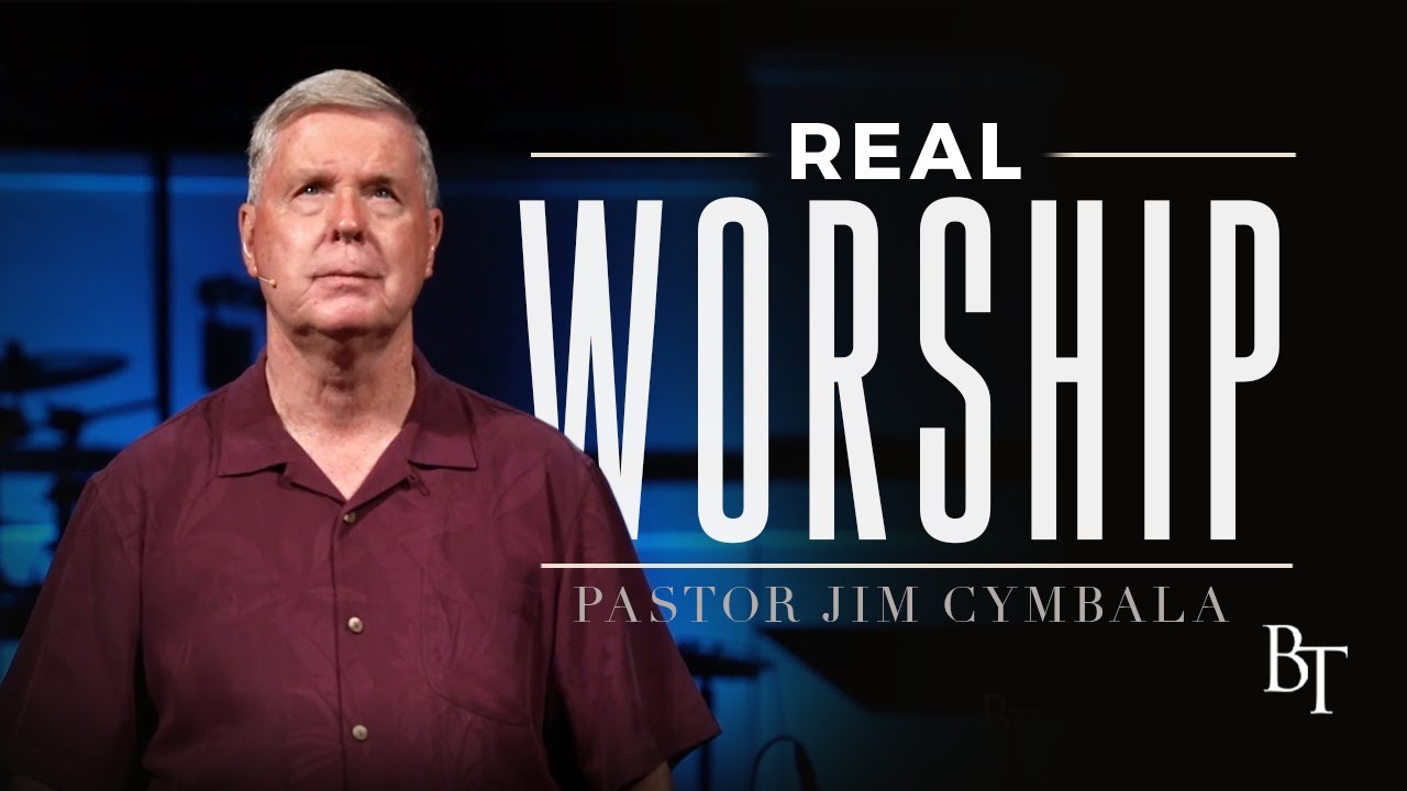 Real Worship | Pastor Jim Cymbala | The Brooklyn Tabernacle - YouTube