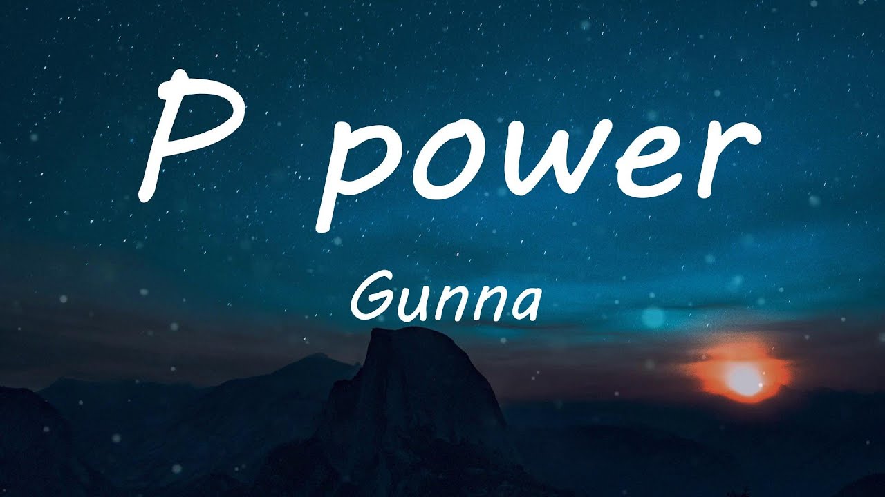 Gunna - P power (feat. Drake) (Lyric Video) - YouTube