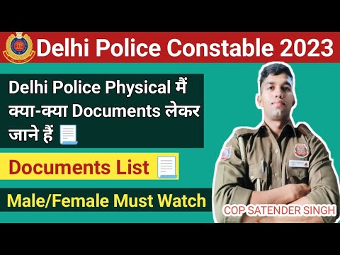 Delhi Police Constable 2023 Physical Documents List | Delhi Police ...