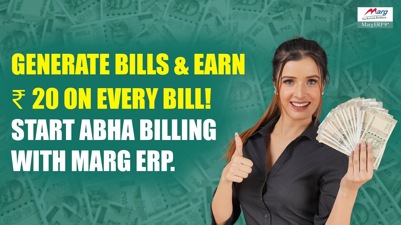 Marg ERP & ABHA Billing –Get Paid for Every Bill You Create with the ...