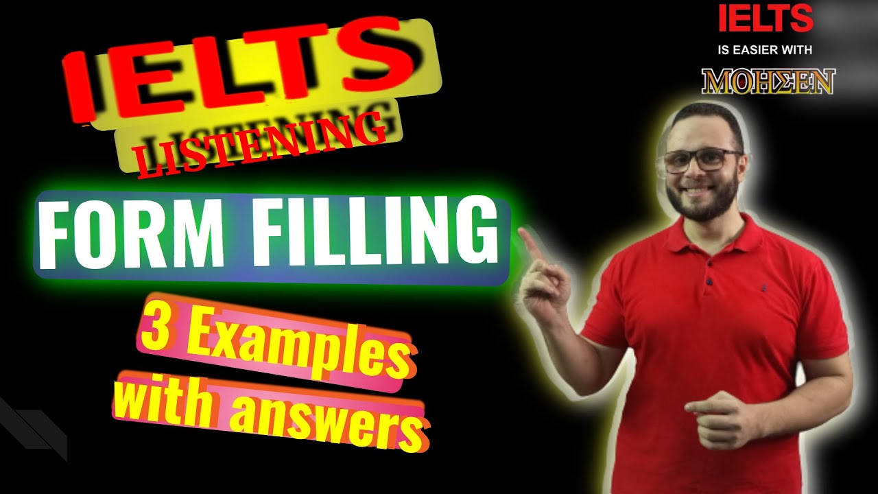 IELTS FORM FILLING "3 Examples with answers" "Action plan applied ...