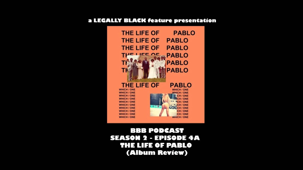 THE LIFE OF PABLO ALBUM REVIEW - YouTube