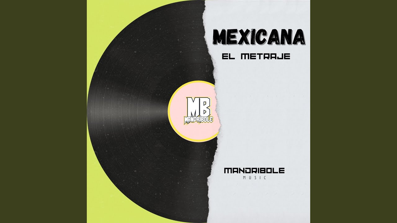 Mexicana Youtube