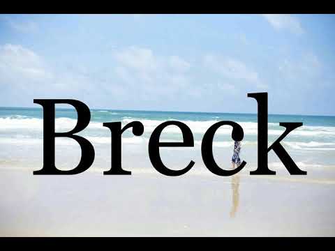 How To Pronounce Breck🌈🌈🌈🌈🌈🌈Pronunciation Of Breck - YouTube