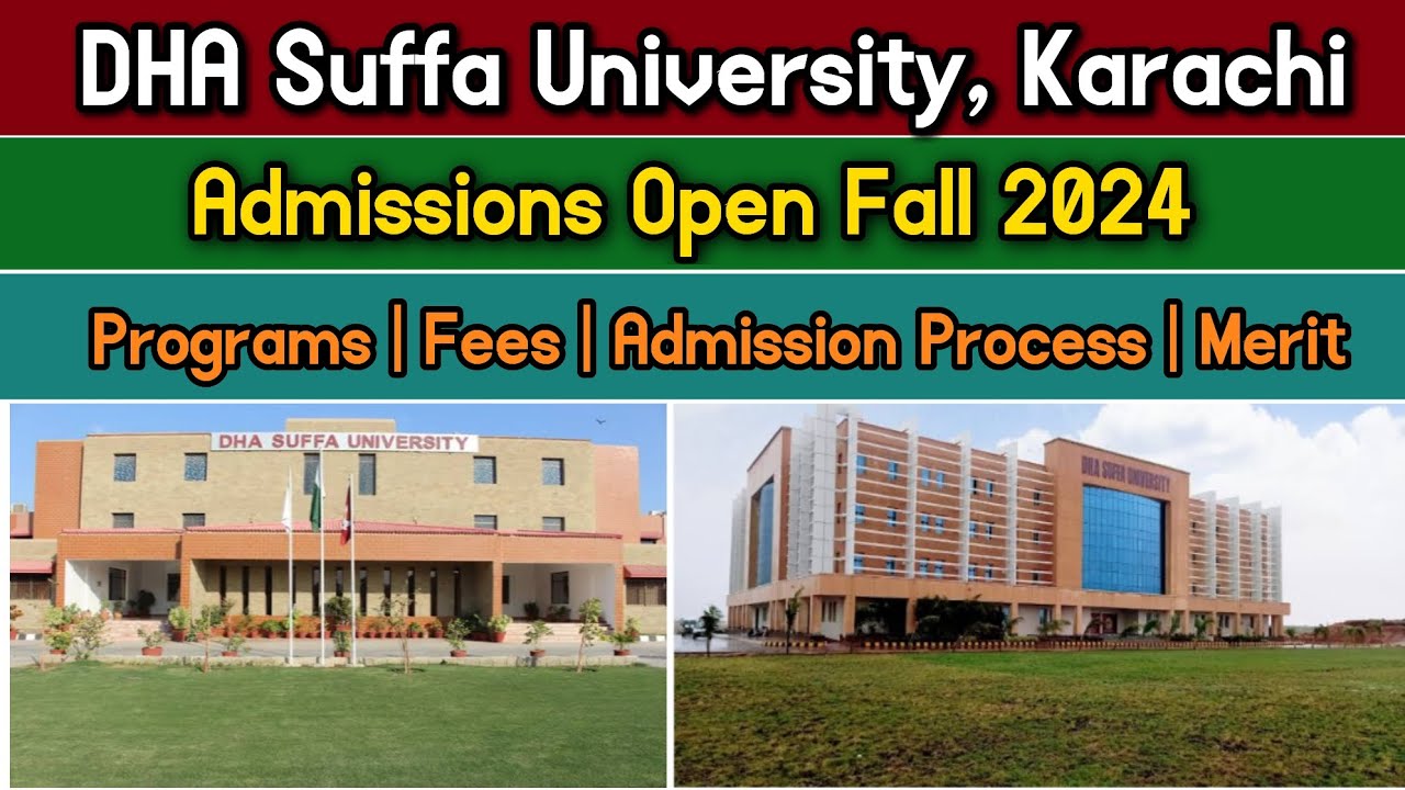 Dha Suffa University Karachi Admissions Open Fall 2024 Fees