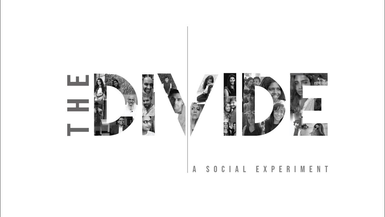 THE DIVIDE | A SOCIAL EXPERIMENT - YouTube