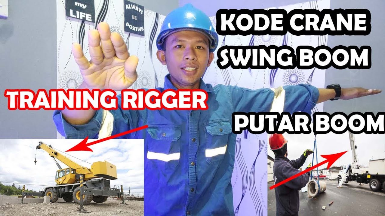 Kode Rigger Crane Indonesia | Swing Boom | Crane Hand Signals - YouTube