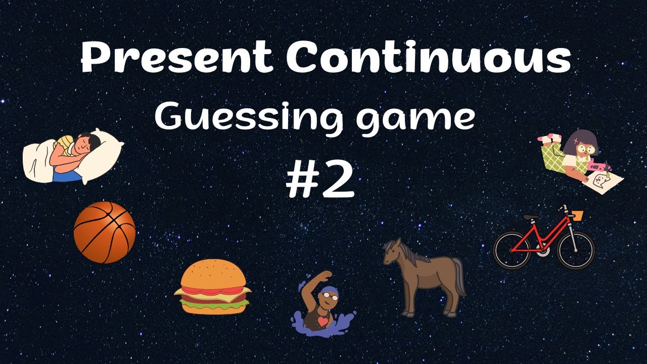 PRESENT CONTINUOUS - Guessing game 2 - YouTube