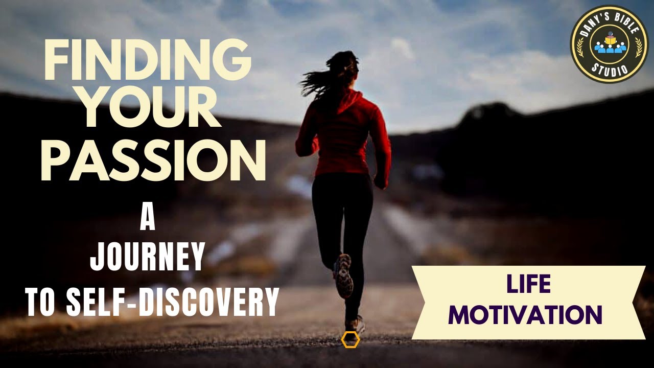 Finding Your Passion: A Journey to Self-Discovery || #motivation # ...