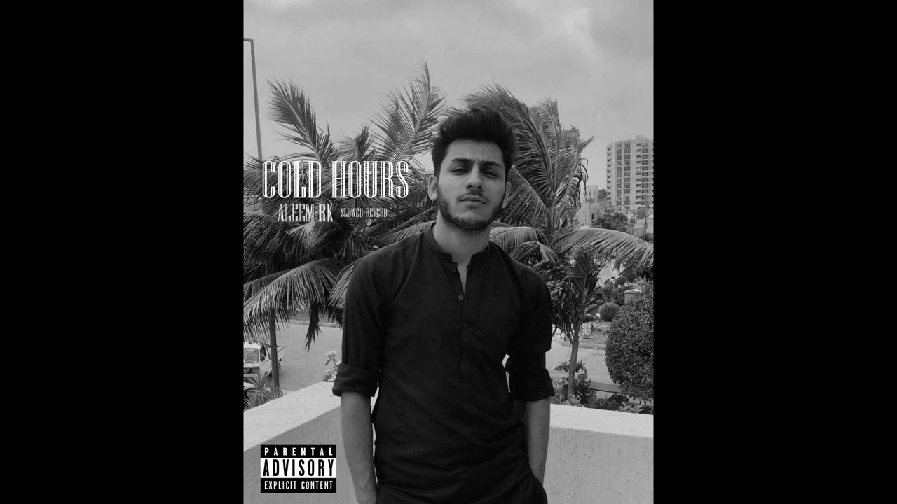aleemrk - cold hours (𝐬𝐥𝐨𝐰 + 𝐫𝐞𝐯𝐞𝐫𝐛) - YouTube