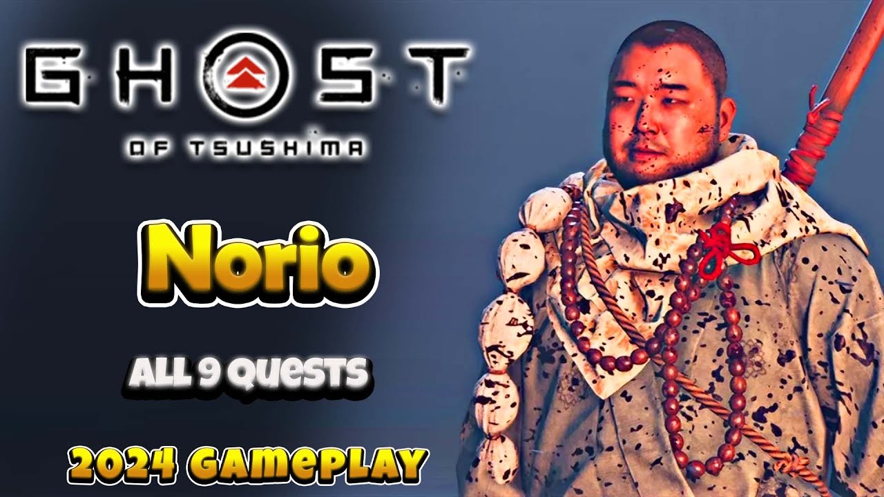 Norio Tale All quests Complete Walkthrough | GHOST OF TSUSHIMA 【FULL ...