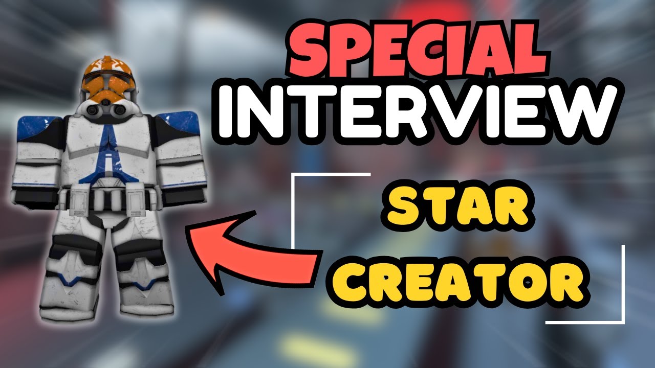 STAR CREATOR INTERVIEW! 🎥 | What Makes a Great GAR Youtuber? ⭐ | Roblox Star Wars - YouTube