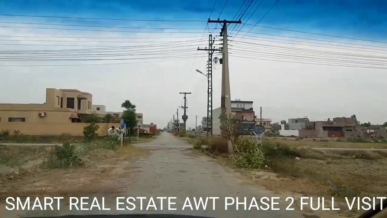 AWT PHASE 2 LAHORE RAIWIND ROAD FULL VISIT BY SMART REAL ESTATE-17-MAY ...