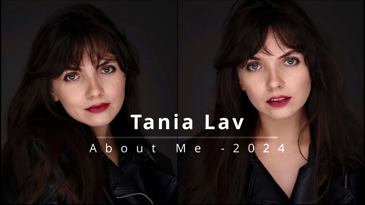 Tania Lav - About Me - 2024 - YouTube