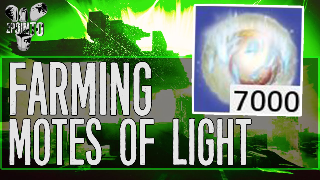 Destiny: 7000 Motes Of Light 2016 “How to Get Motes Of Light” in 2016 ...