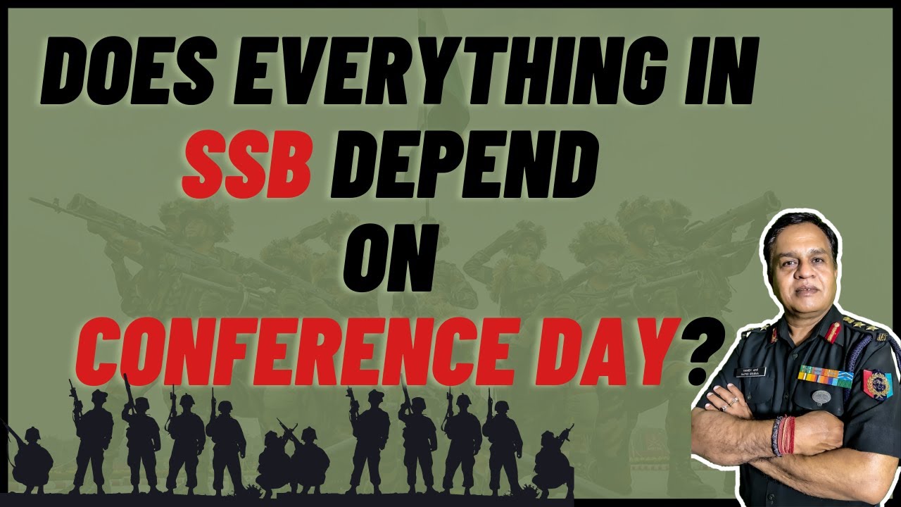 What happens during conference in SSB Interview? Will you get rejected ...