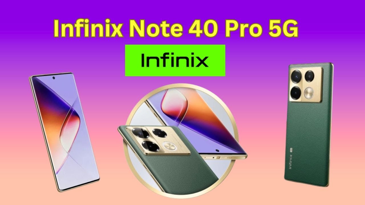 Infinix Note 40 Pro 5G Smartphone Review - YouTube