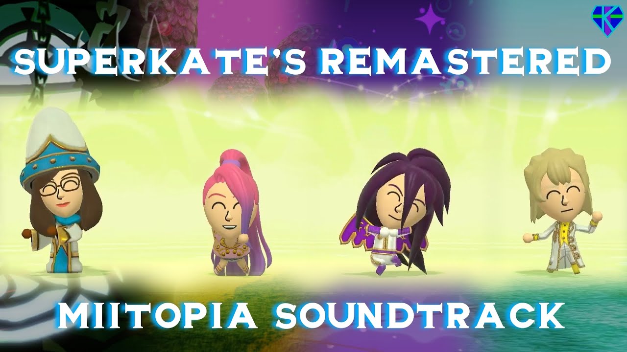 Superkate's Remastered Miitopia Soundtrack - YouTube