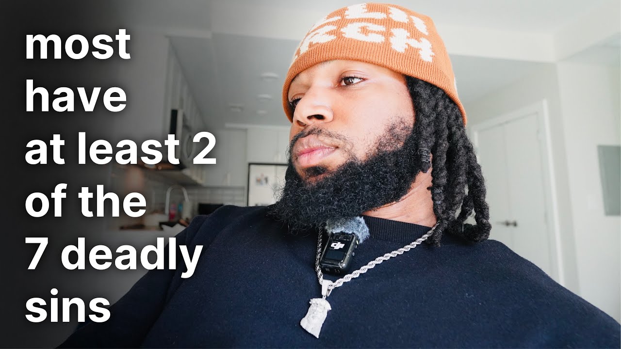 these 7 deadly sins are ruining your life - YouTube