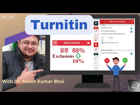 How do I apply Filters and Exclusions in Turnitin? | RL-19 | 2022 | Dr. Akash Bhoi
