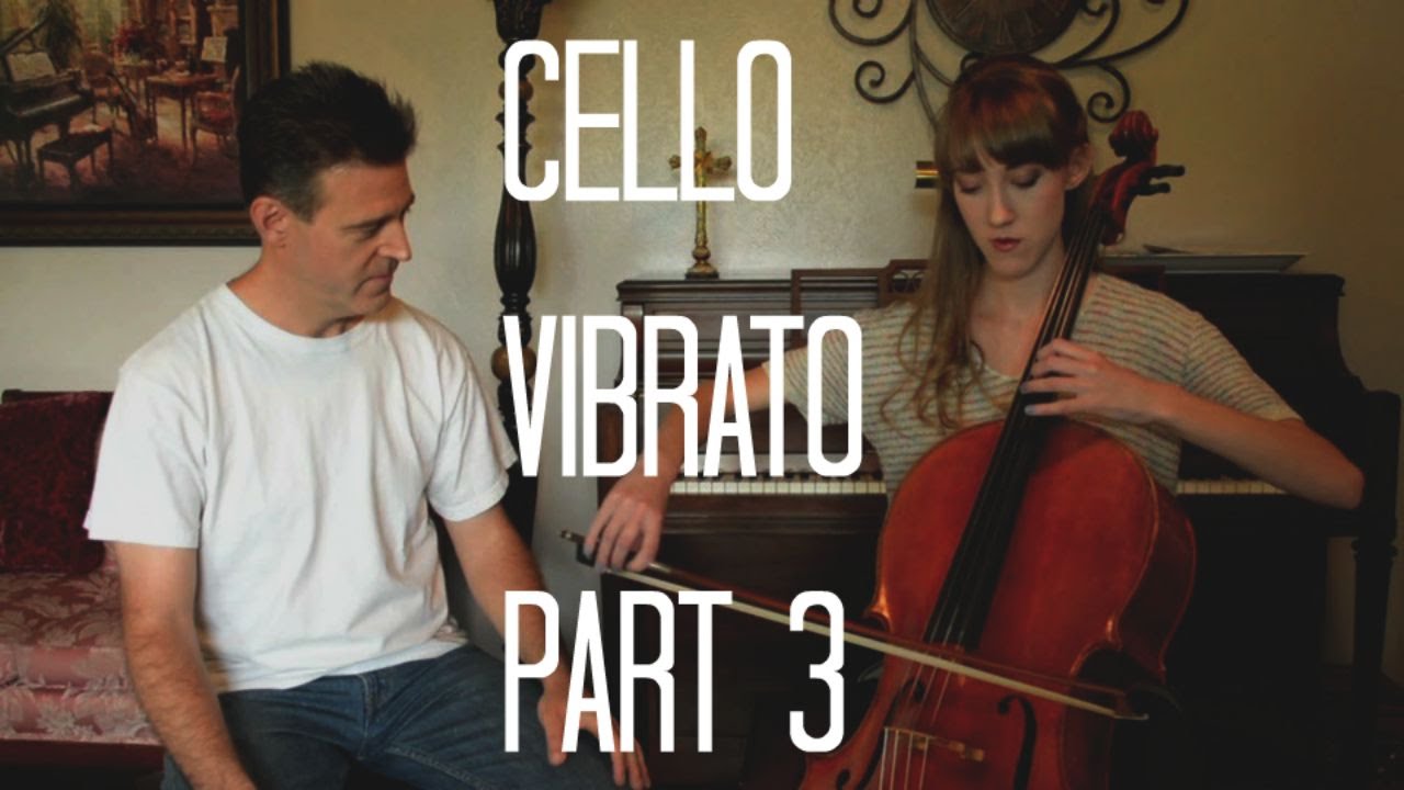 Cello Vibrato, Part 3 | How To Music | Sarah Joy - YouTube