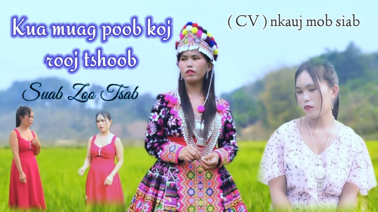 kua muag poob rau koj rooj tshoob (cover) By Suab zoo tsab nkauj tshiab ...