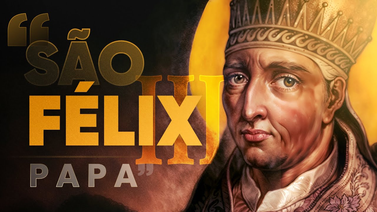 PAPA SÃO FÉLIX III: COMO ELE "SOBREVIVEU" E "VENCEU" A GUERRA DE ...