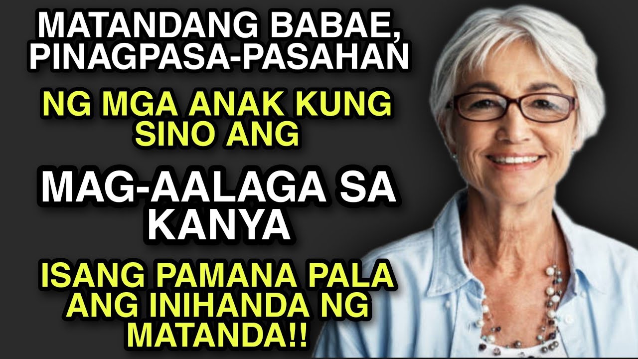 ISA PALANG PAMANA ANG INIHANDA NG MATANDA SA ANAK NA MAG-AALAGA SA ...