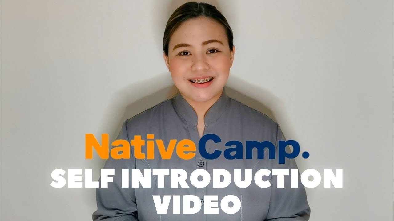 NATIVE CAMP SELF INTRODUCTION VIDEO | ESL Self Introduction Video ...