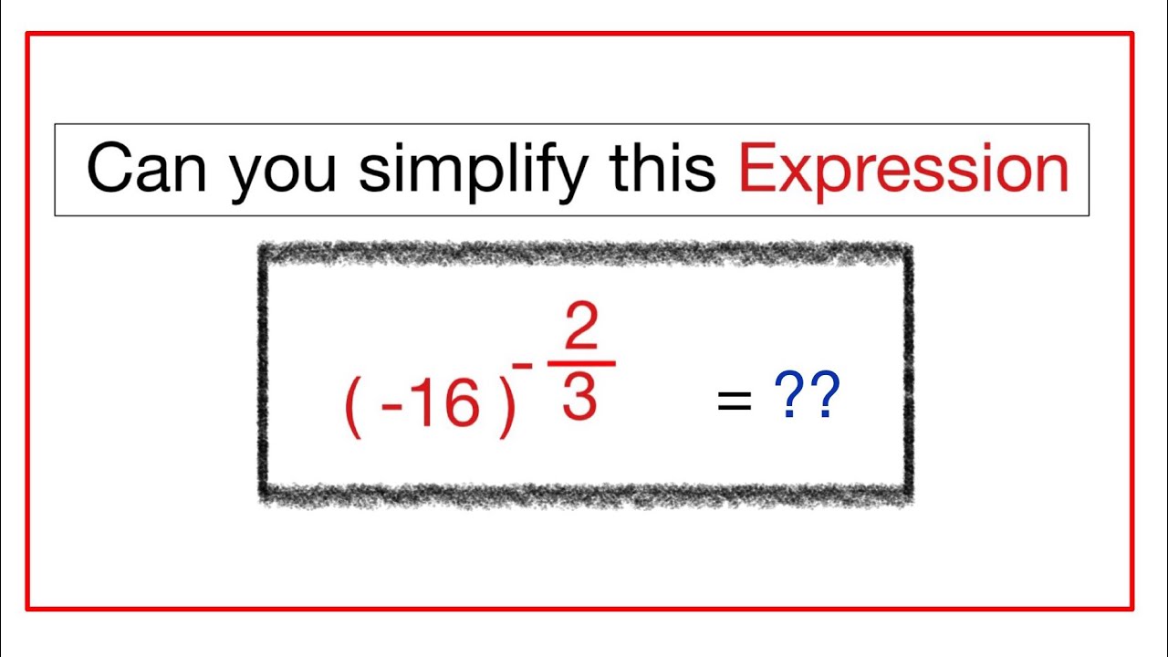 Simplify this Expression: -16^(-2/3) | Easy explanation #viral #maths #simplification #exponent ...