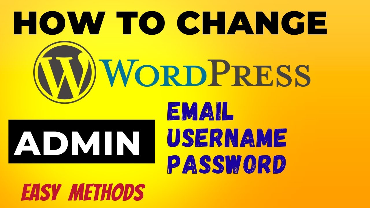 How To Change WordPress Admin Email Username Password YouTube How To Change WordPress Admin Email Username Password YouTube